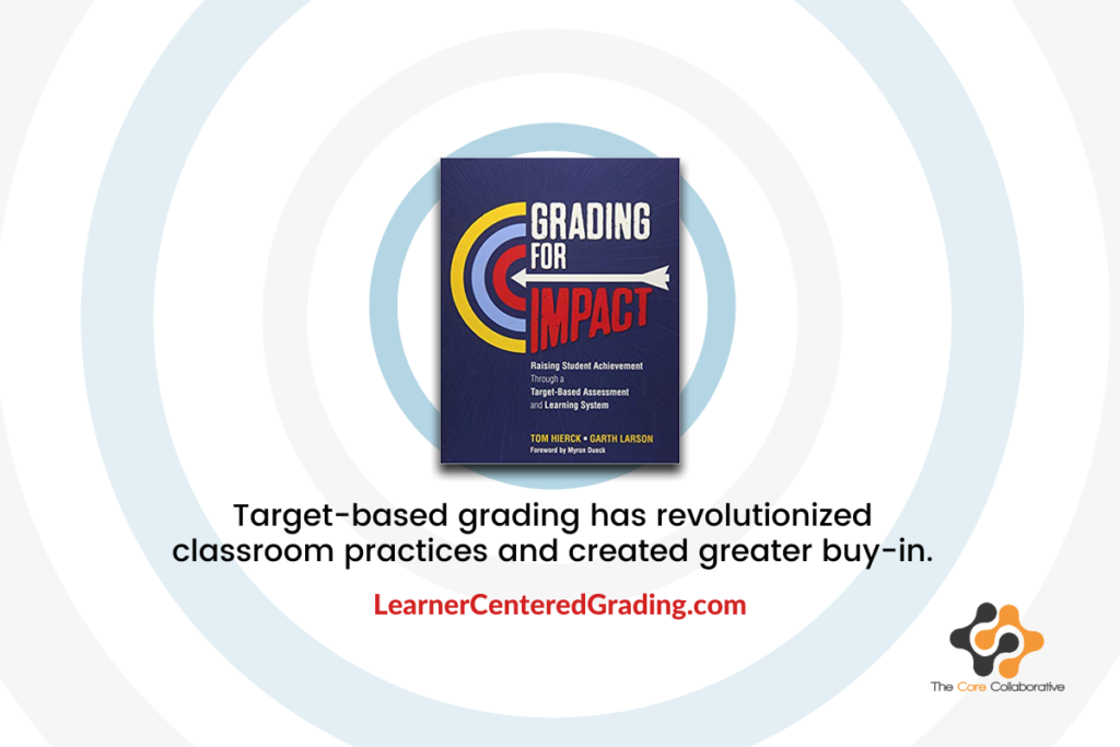 Grading Practices That Work for Students - The Core Collaborative