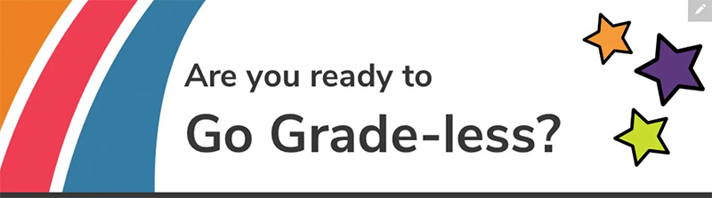 Go Gradeless with Author Starr Sackstein - The Core Collaborative