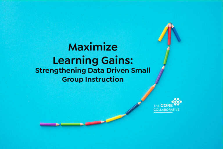 Maximize Learning Gains: Strengthening Data Driven Small Group ...