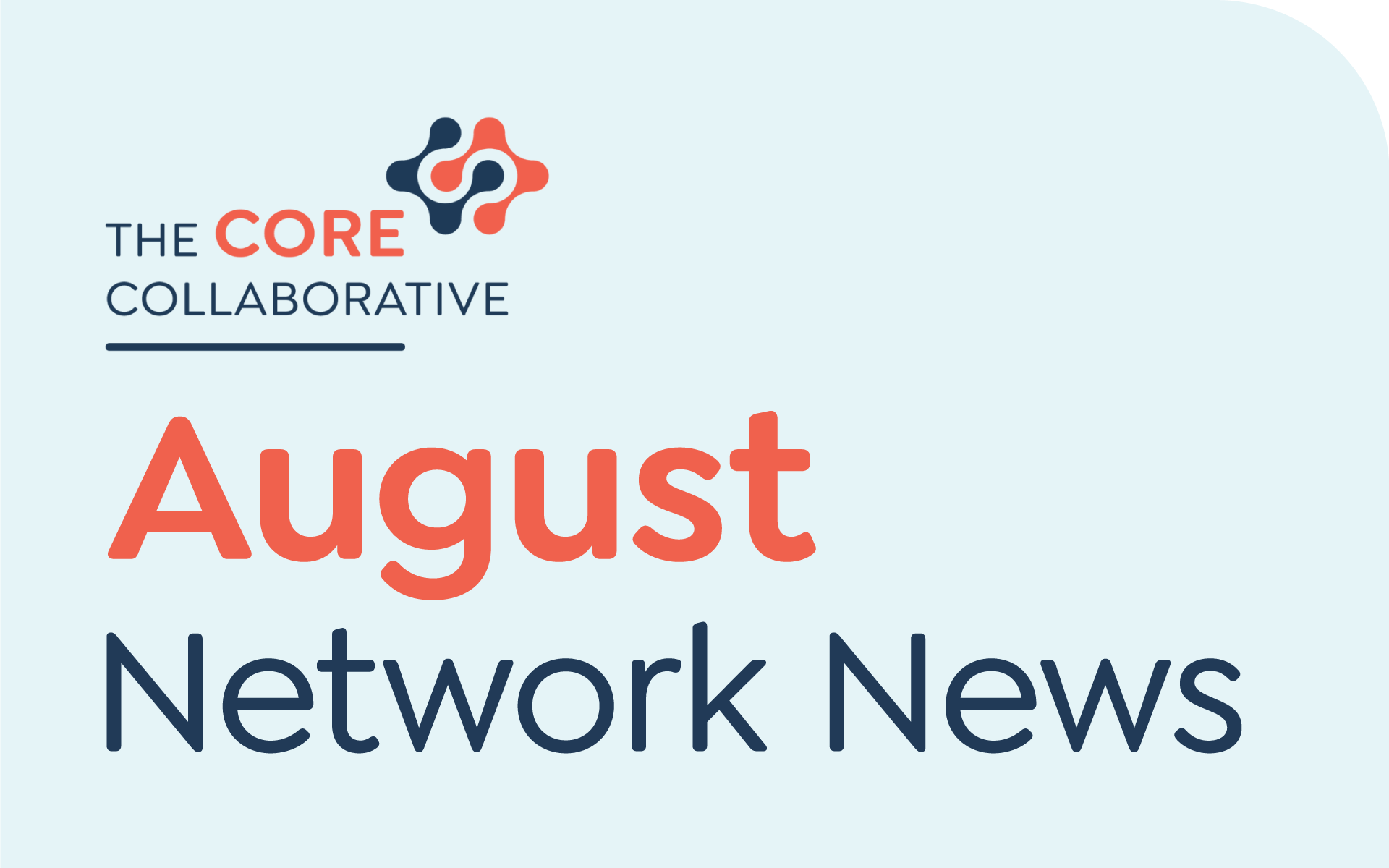 The Core Collaborative August 2024 Newsletter - The Core Collaborative