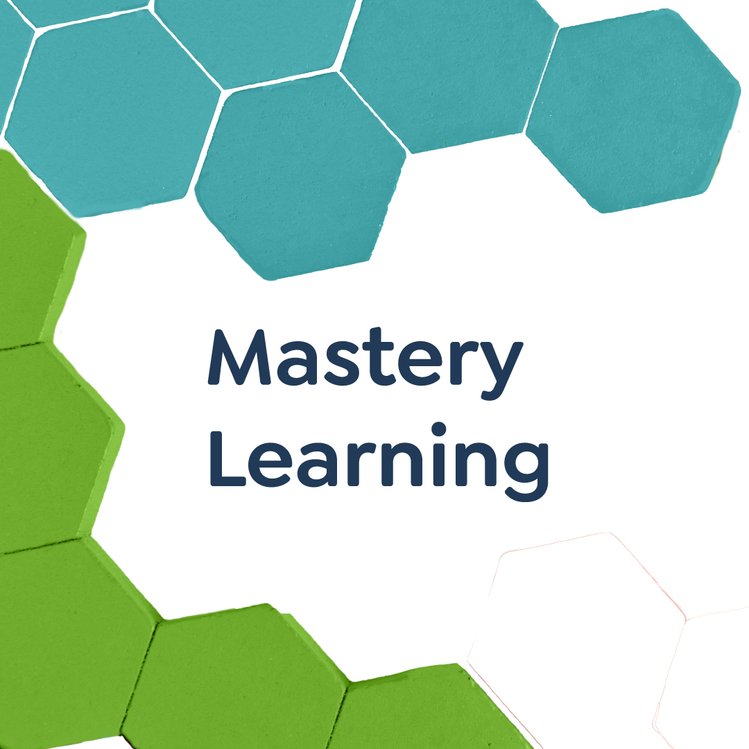 Mastery Learning: Redefining Learner Success - The Core Collaborative