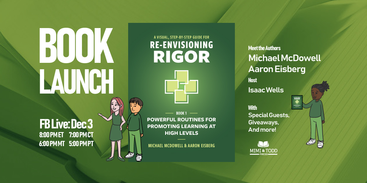 Book Launch | Re-Envisioning Rigor Book 1 - The Core Collaborative