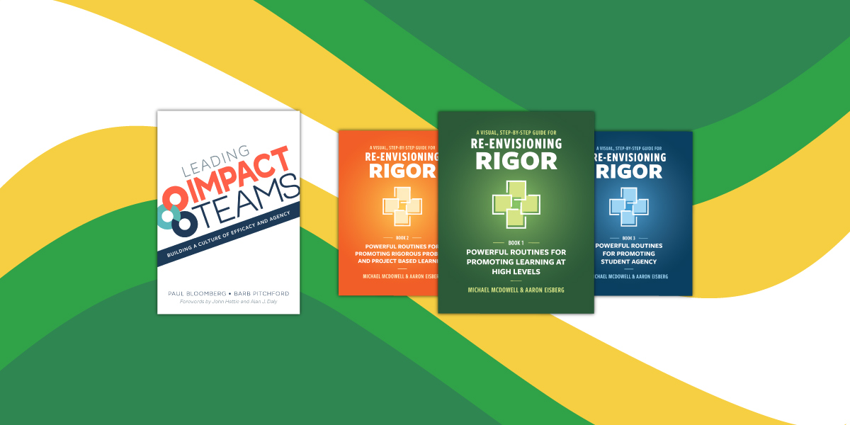 Rigor Reimagined: A Pathway to Learner Agency - The Core Collaborative